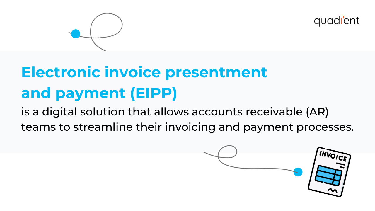 What is electronic invoice presentment and payment?